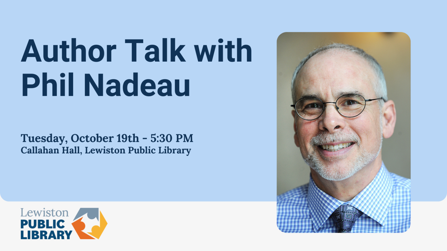 Author Talk with Phil Nadeau // Lewiston Public Library, Maine