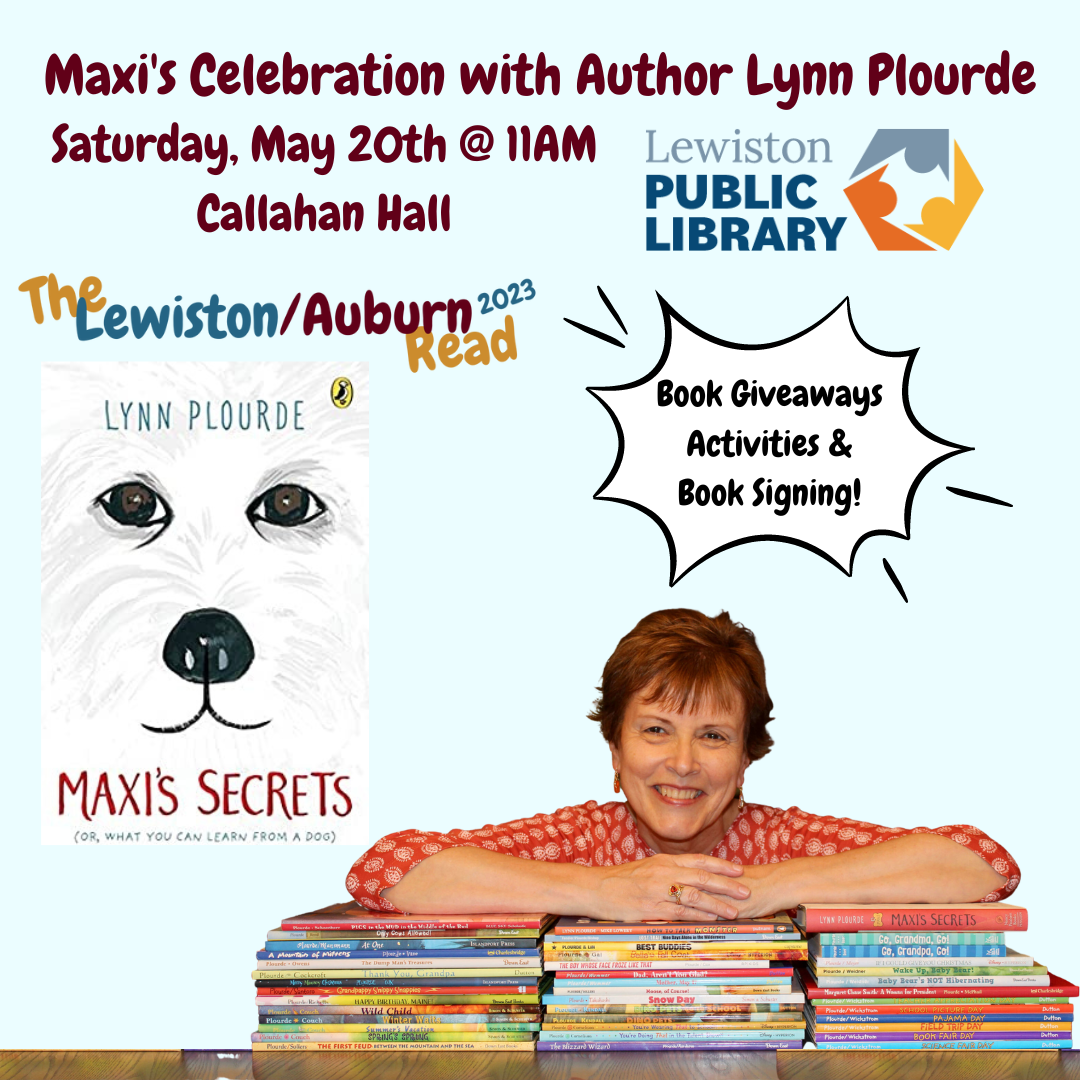 MAXI’S CELEBRATION WITH AUTHOR LYNN PLOURDE // Lewiston Public Library ...
