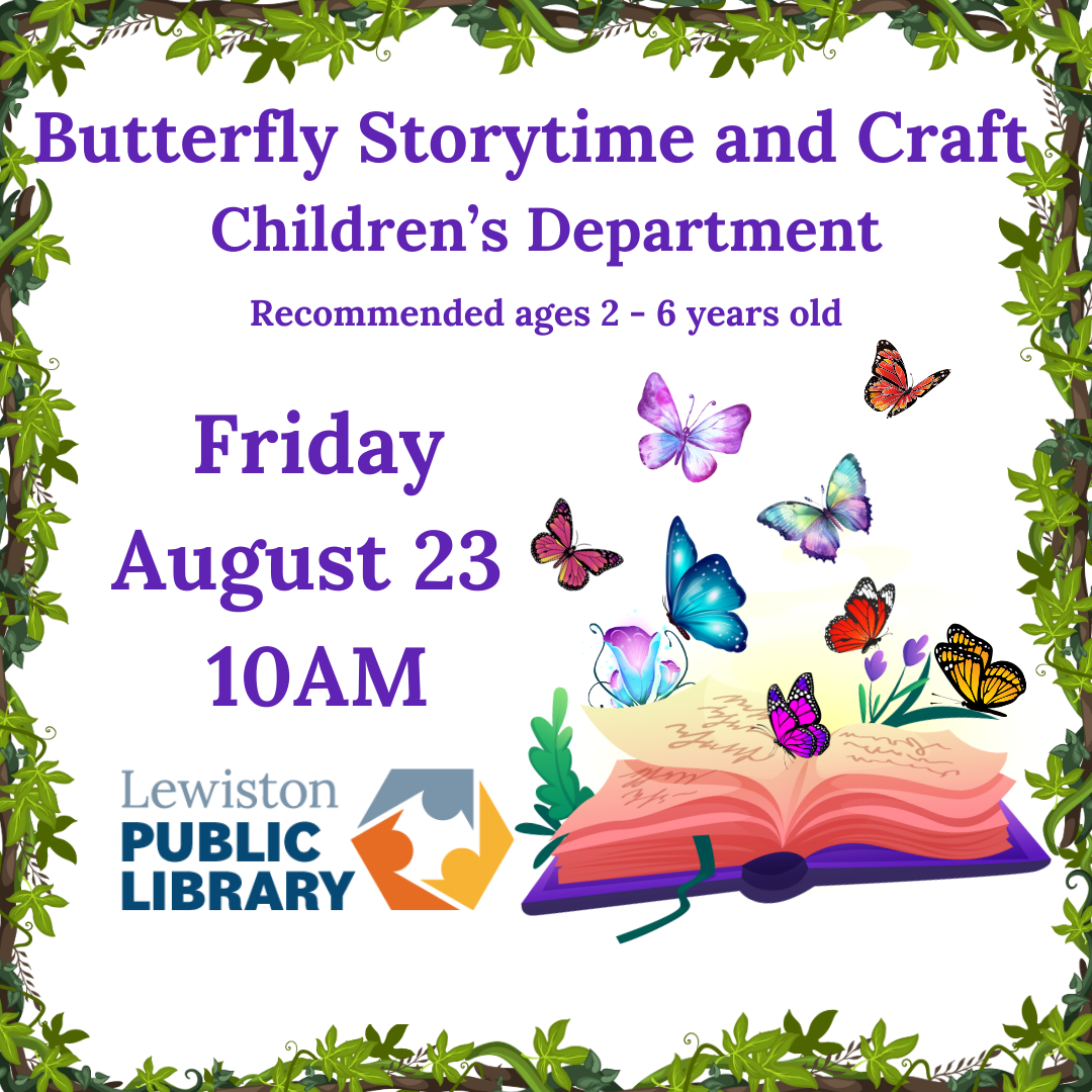 Butterfly Storytime and Craft // Lewiston Public Library, Maine