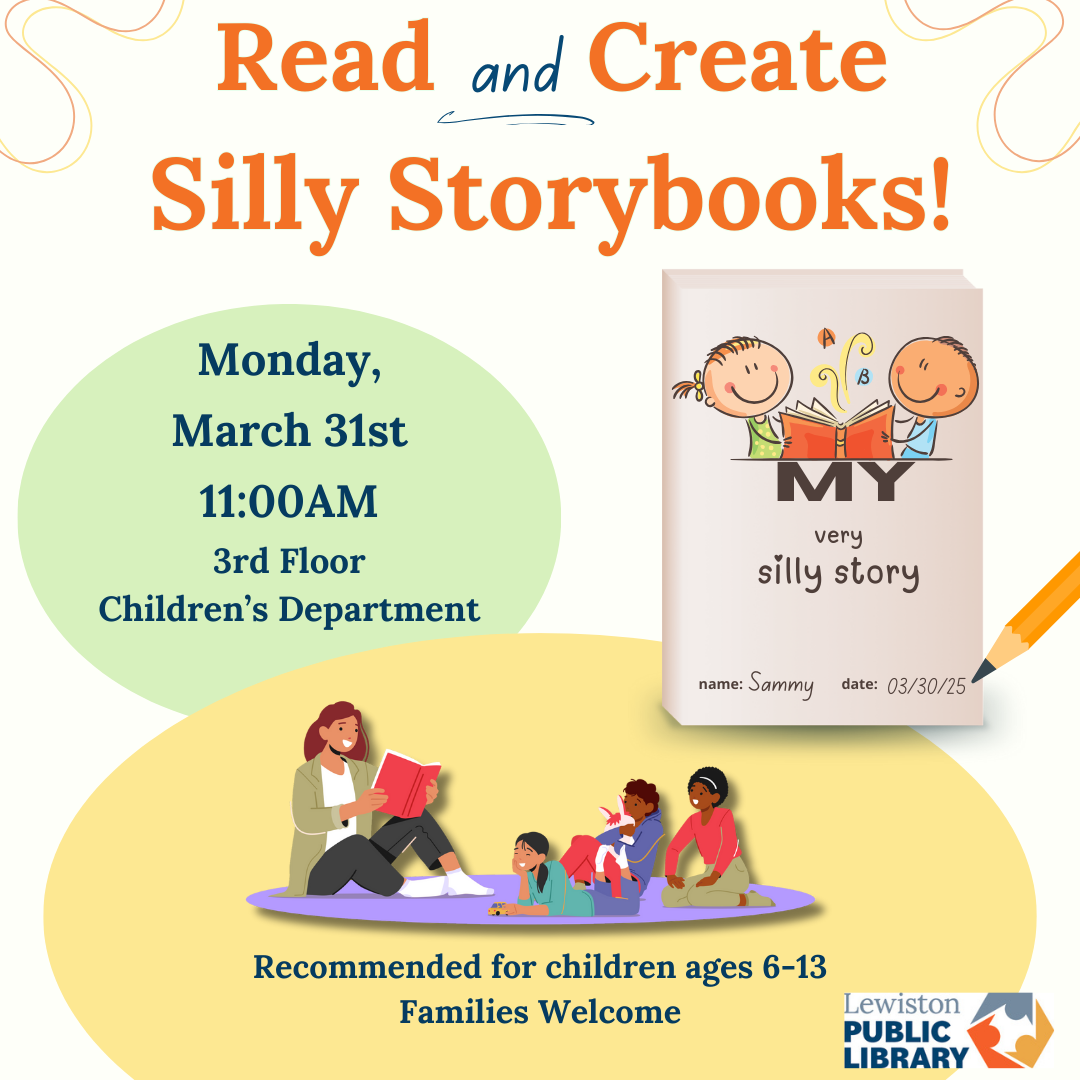 Read and Create Silly Storybooks // Lewiston Public Library, Maine