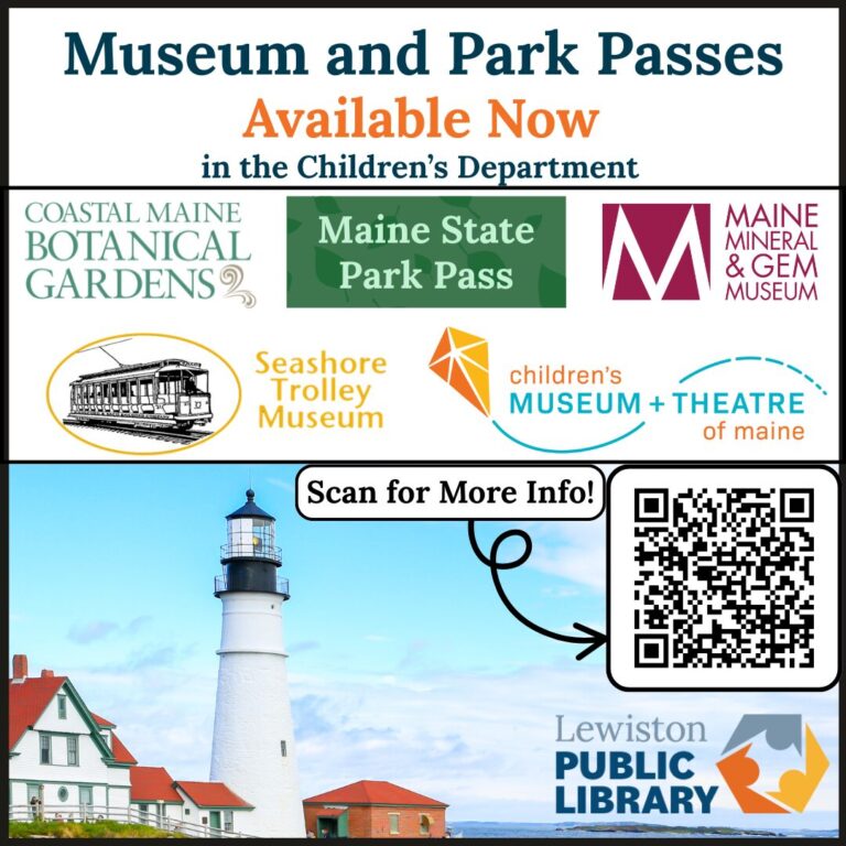 Museum and Park Passes 2025 // Lewiston Public Library, Maine